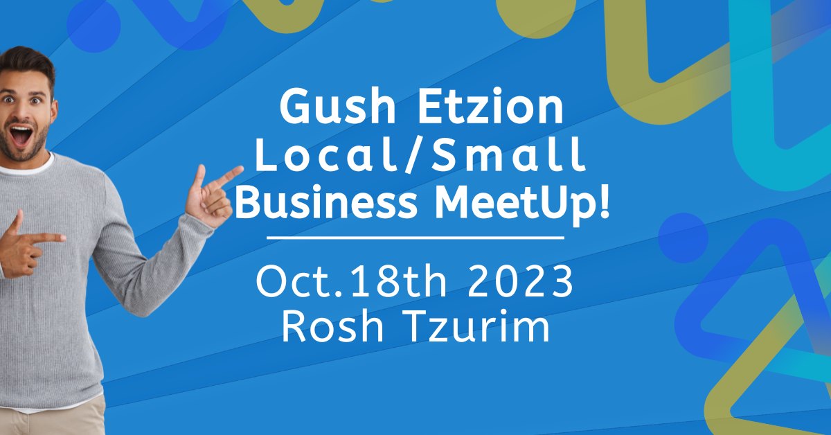 Local Business Meetup - Rosh Tzurim 18|10|23 JustConnectUs